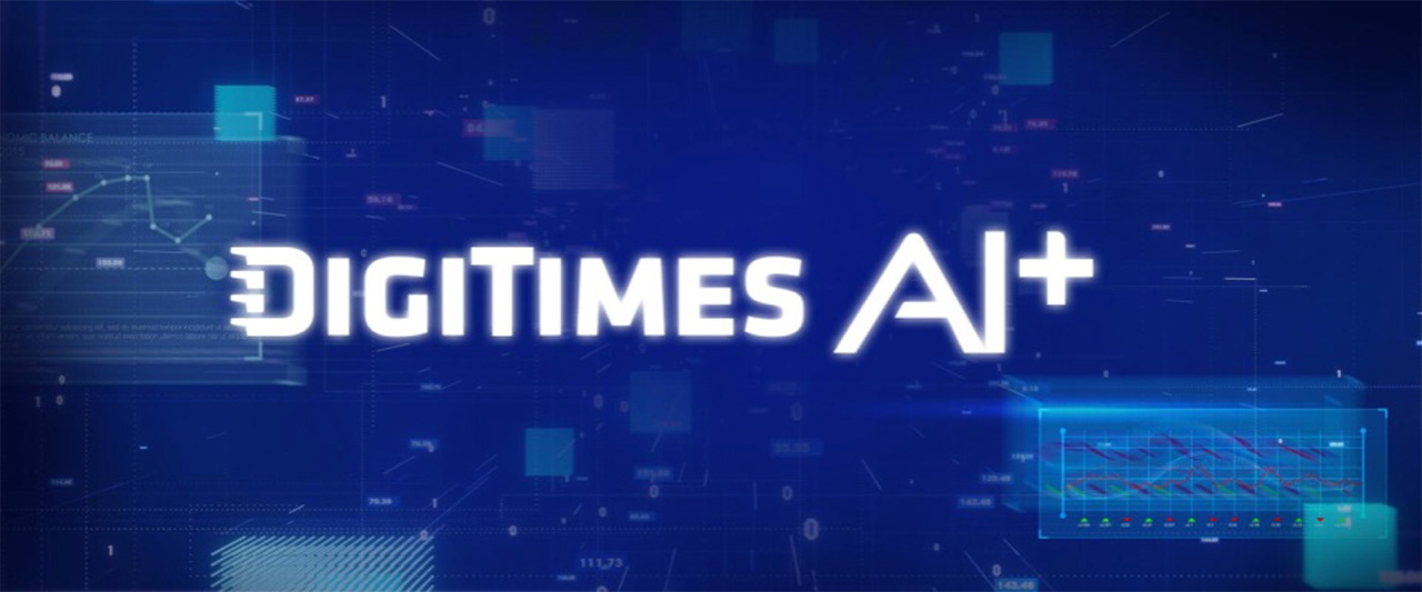 DIGITIMES AI+