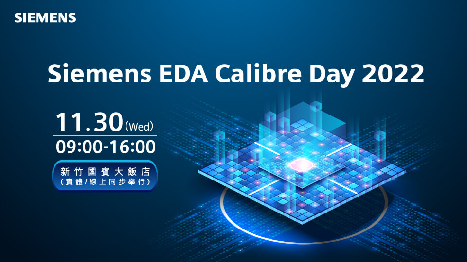 Siemens EDA Calibre Day 2022